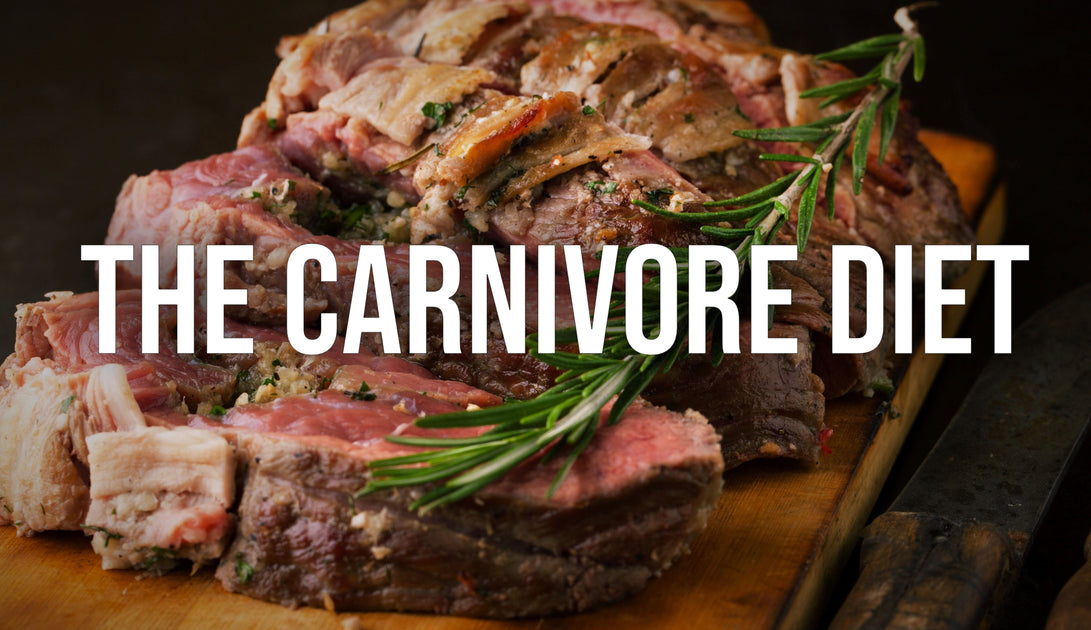 The Carnivore Diet – KillerLabz